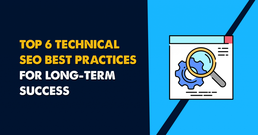 SarkarSEO | Top 6 Technical SEO Best Practices for Long-term Success
