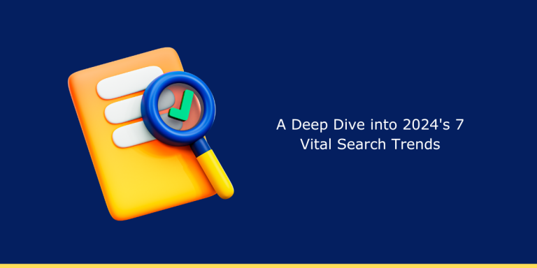 SarkarSEO | Insights into 7 Key Search Trends for 2024