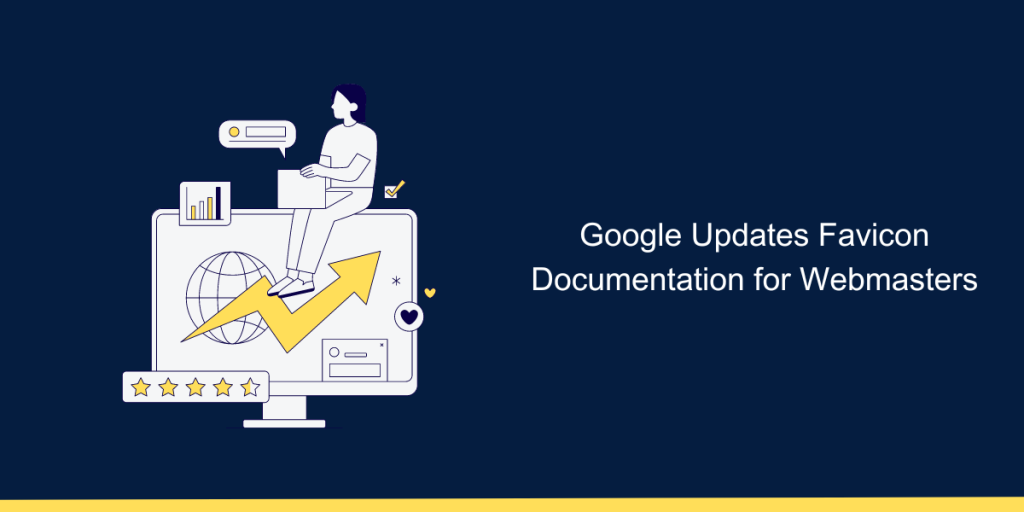 SarkarSEO | Google Announces New Favicon Documentation